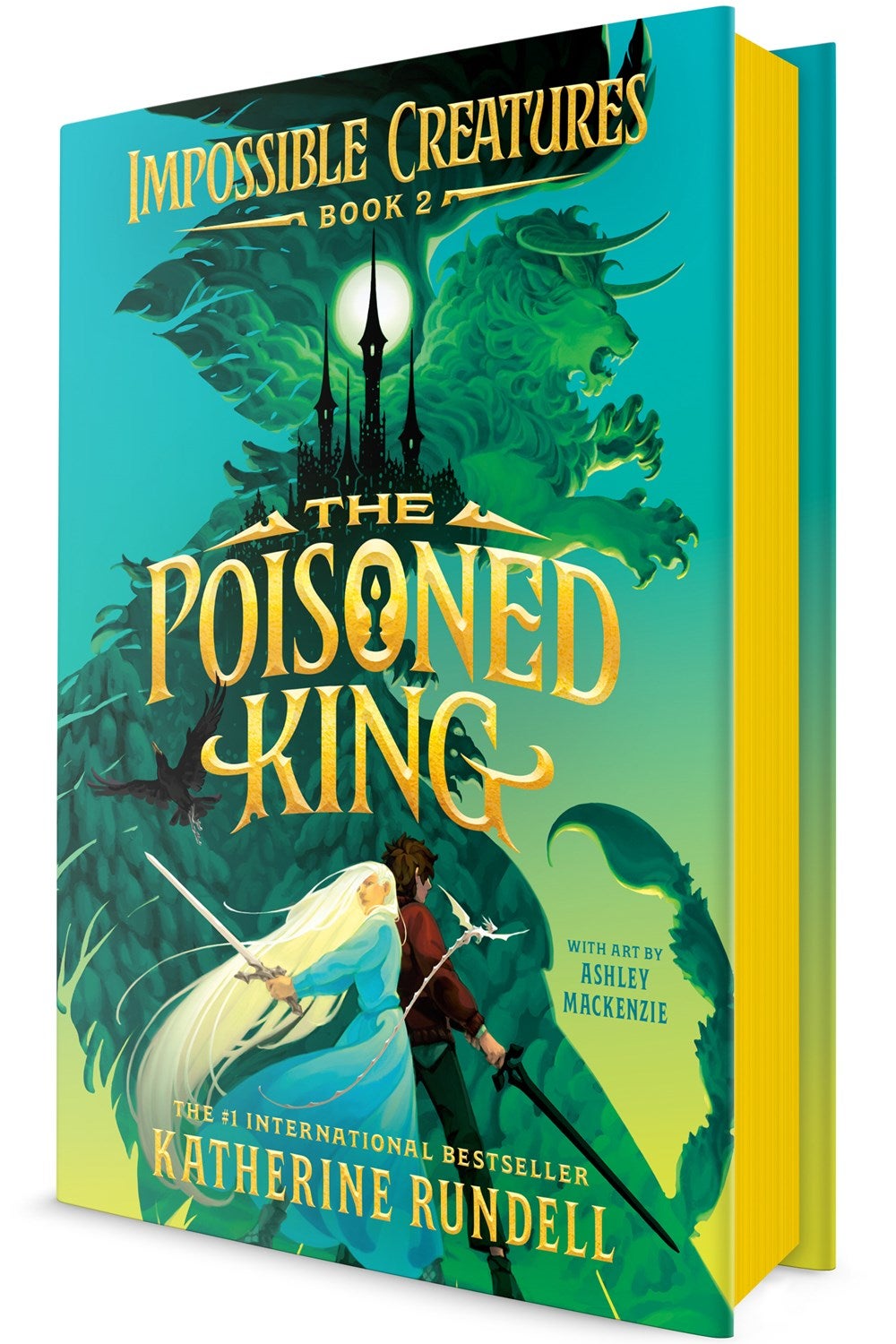The Poisoned King - (Impossible Creatures) by Katherine Rundell | The ...